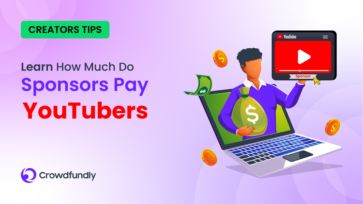 Learn How Much Do Sponsors Pay YouTubers